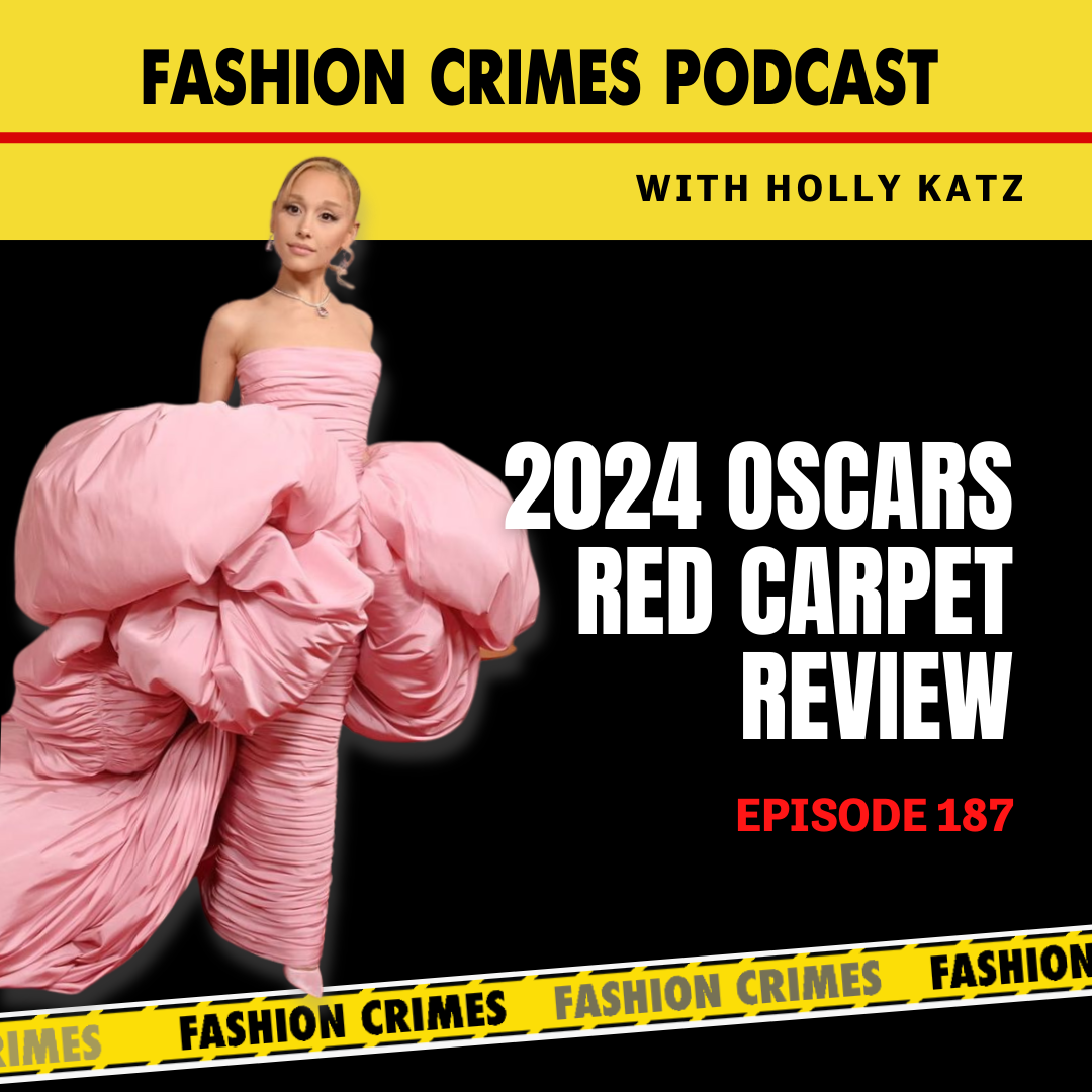 The 2024 Oscars Red Carpet Review | EP 187 – WEAR THIS NOT THAT